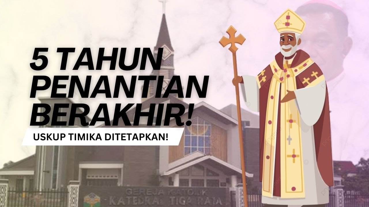 Momen Bersejarah! Keuskupan Timika Akhirnya Punya Uskup Baru - YouTube