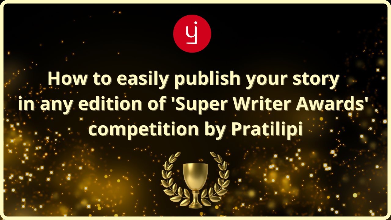 Easy guide to publish your novel in any edition of Super Writer Awards ...