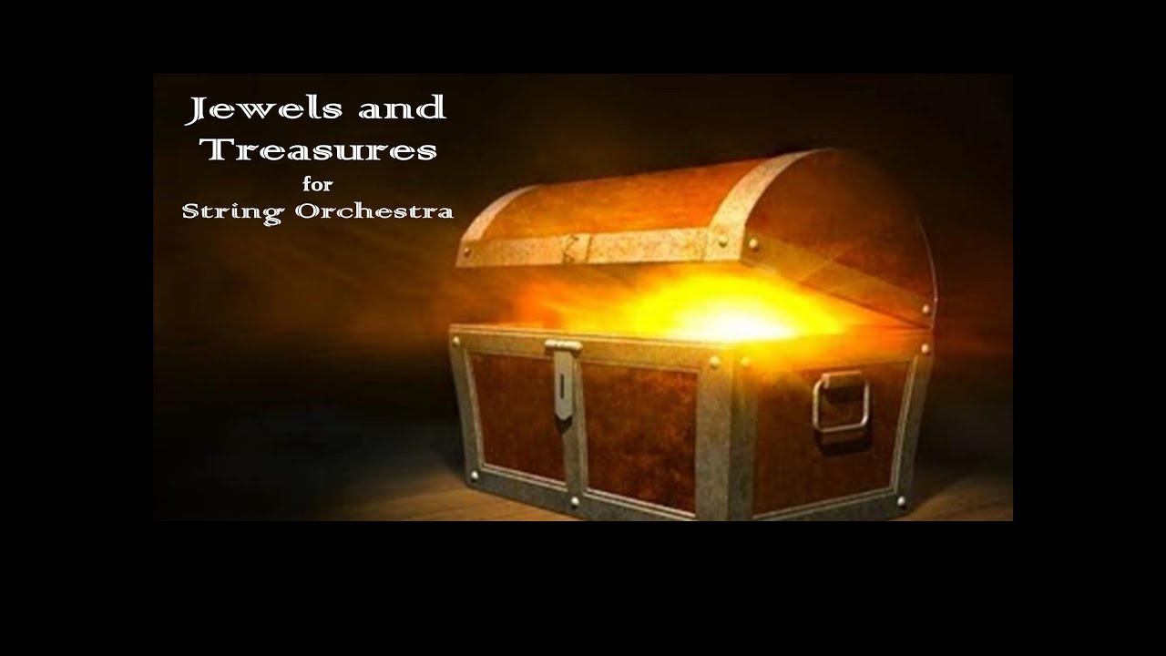 Jewels and Treasures for String Orchestra - YouTube