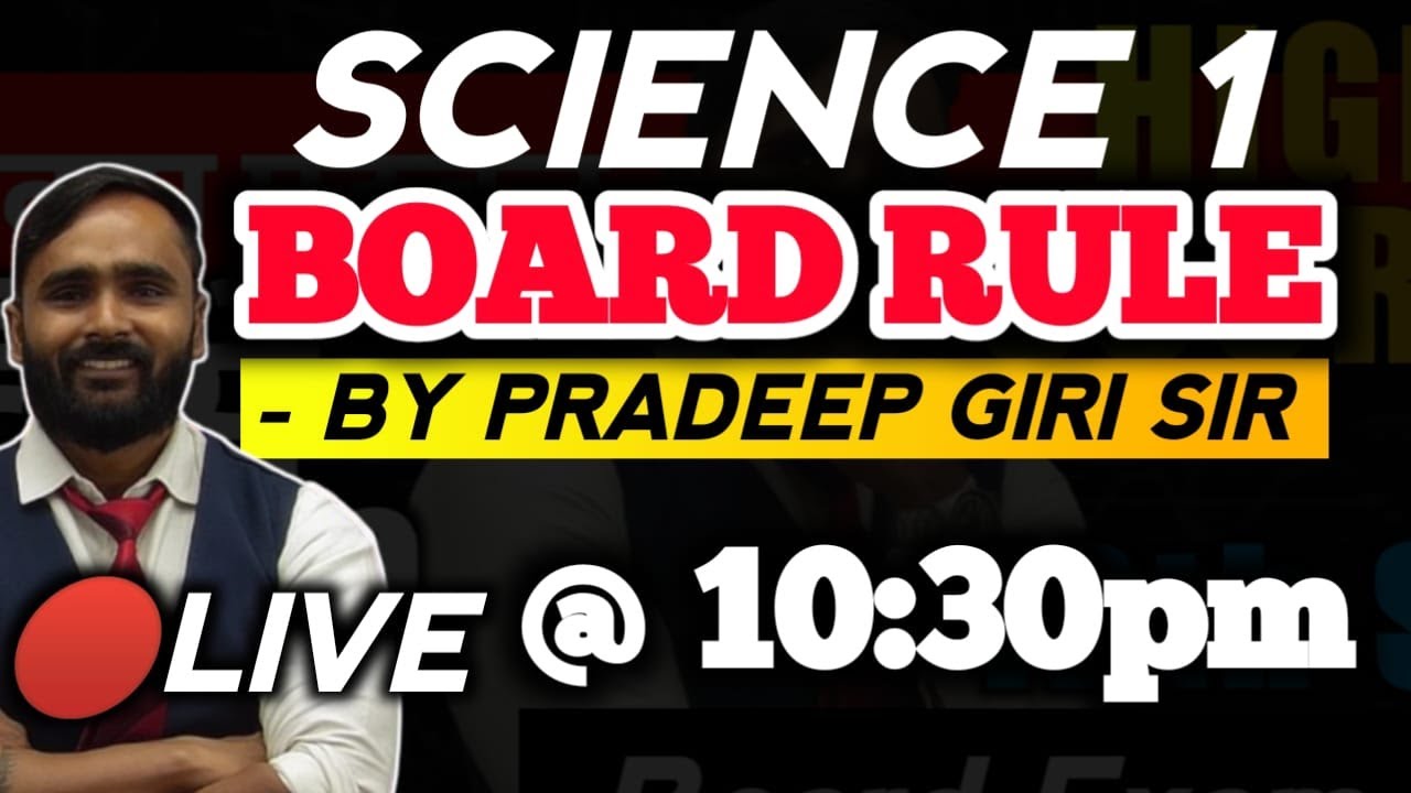 🔴LIVE| BOARD RULE |10TH STD SCIENCE 1 |BOARD EXAM 2023|PRADEEP GIRI SIR - YouTube