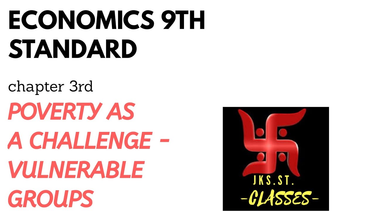 Vulnerable groups class 9।।Interstate disparities।World poverty ...