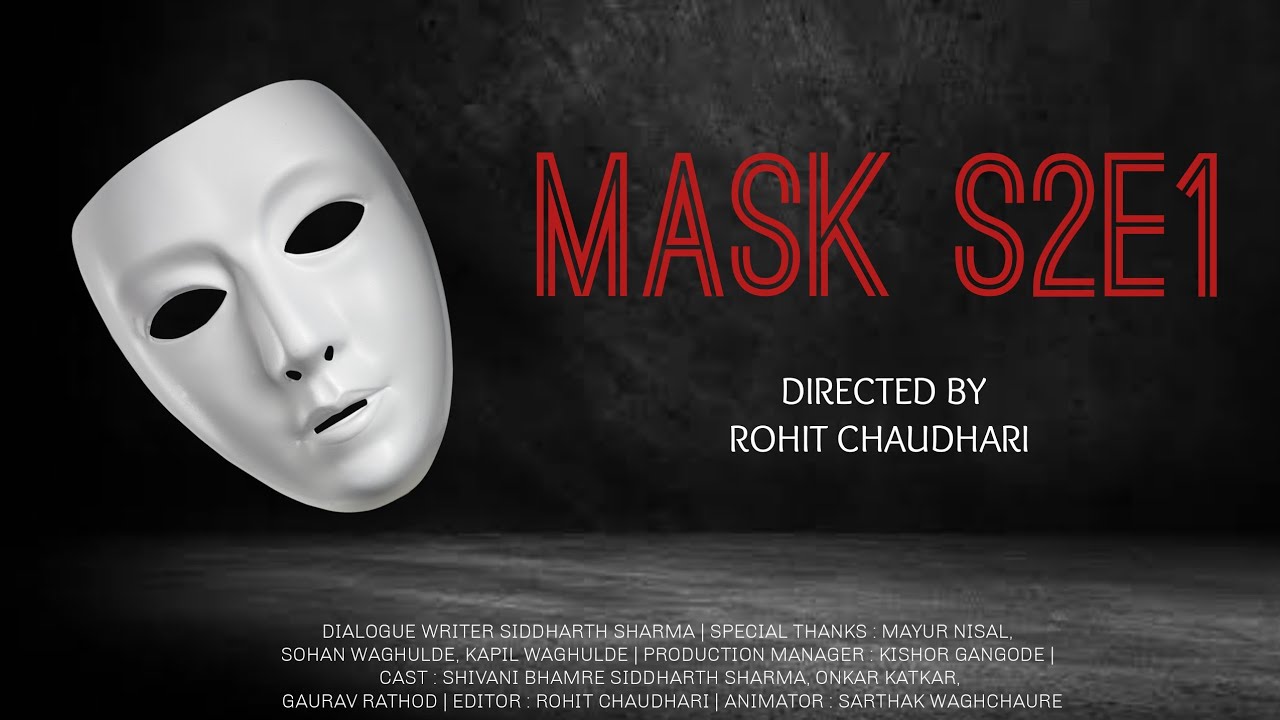 MASK | SEASON 2 | EPISODE 1 | TRIP | HORROR | SHORT FILM - YouTube