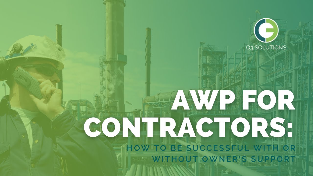 AWP for Contractors: How to Be Successful with or without Owner's Suppo ...