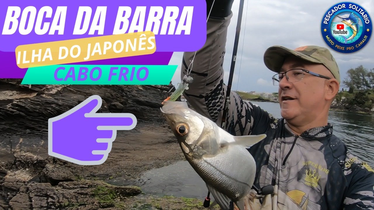 PESCARIA NA BOCA DA BARRA PELA ILHA DO JAPONÊS CABO FRIO, MUITO ROBALO ...