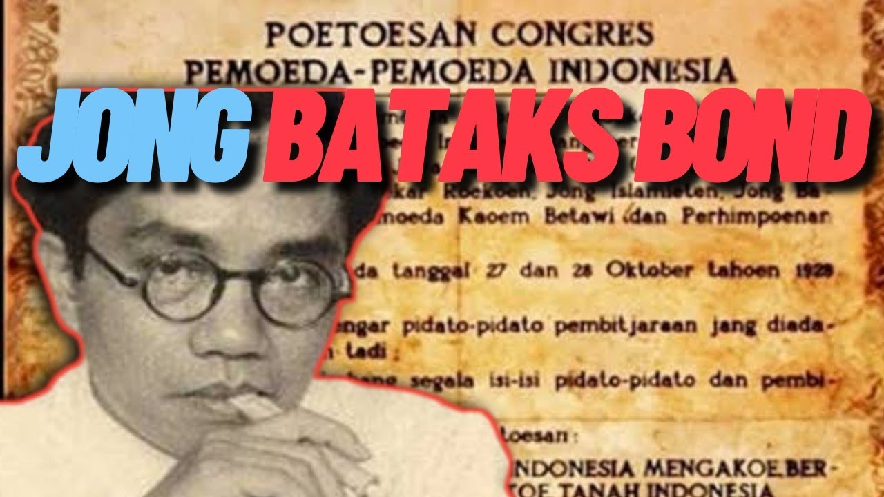 JONG BATAKS BOND Dalam Sejarah SUMPAH PEMUDA - YouTube