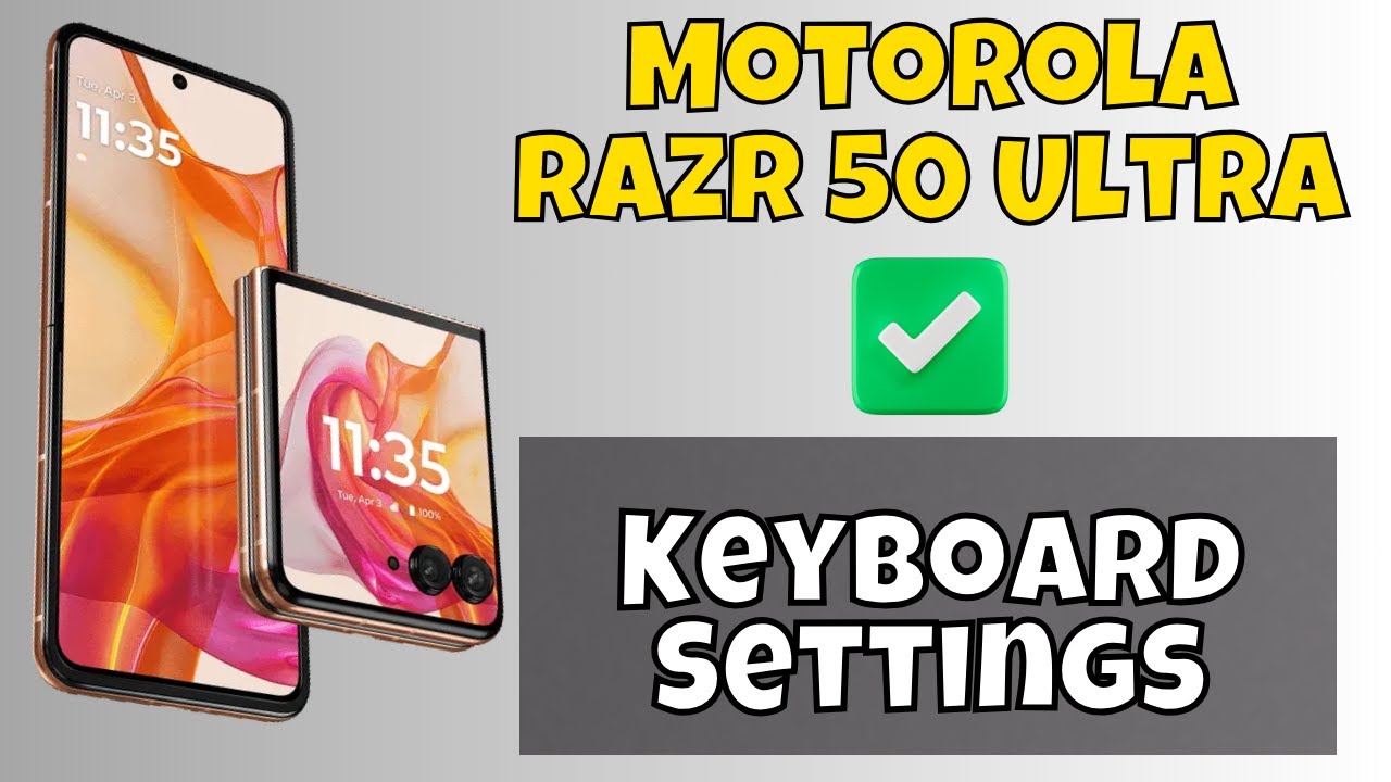 Motorola Razr 50 Ultra Keyboard Settings || How to set keyboard || How ...