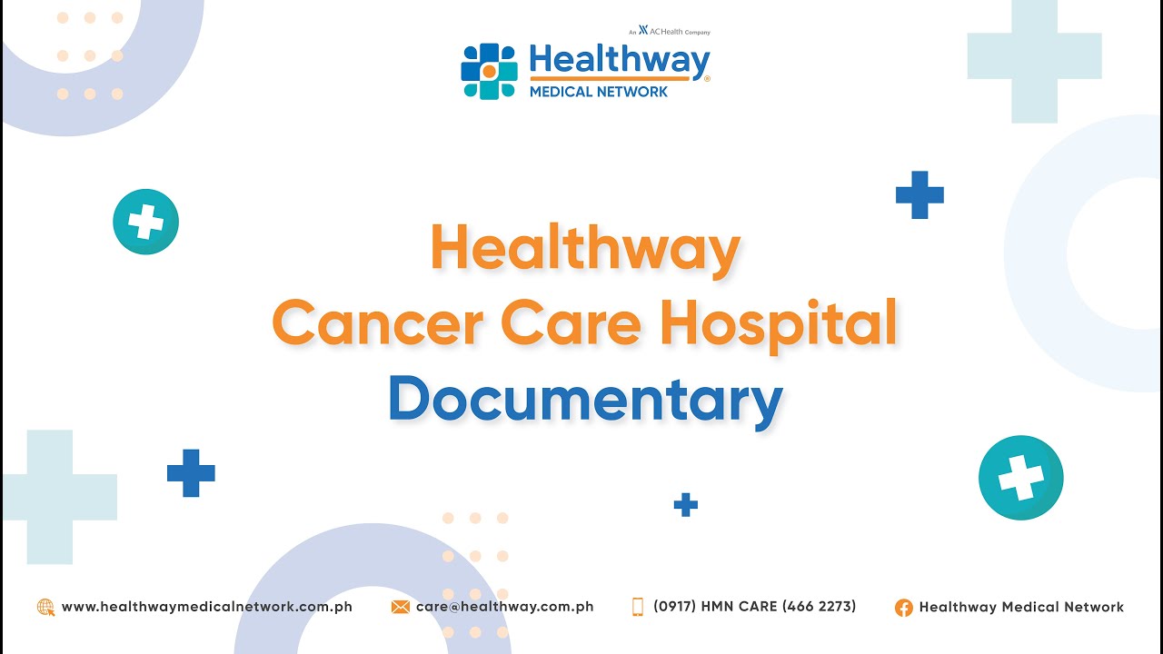 Healthway Cancer Care Hospital Documentary - YouTube
