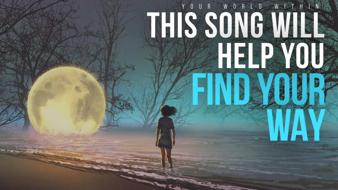 This Song Will Help You Find Your Way (Official Music Video: Find My ...