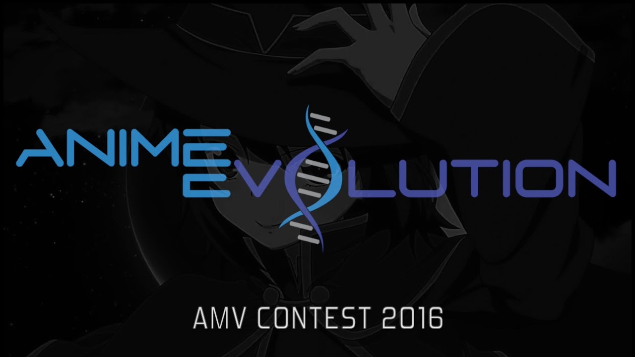 Anime Evolution 2016 AMV Contest Intro - YouTube