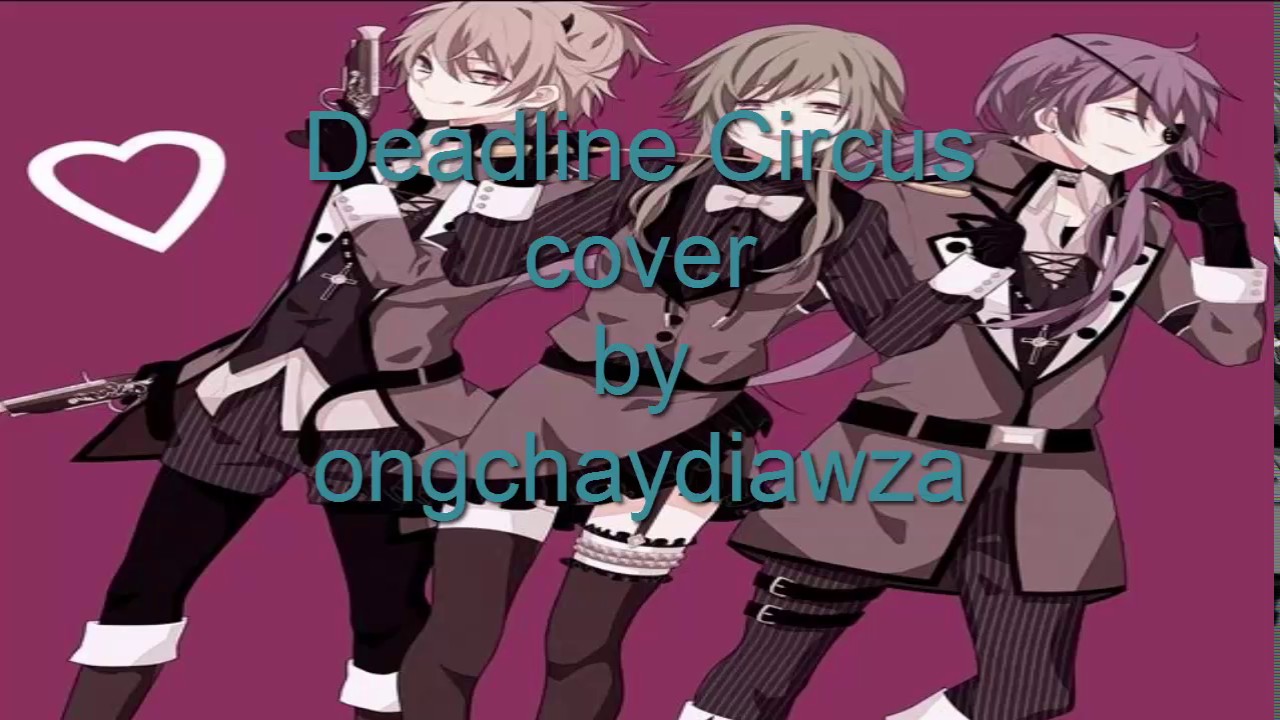 Deadline Circus TH - YouTube
