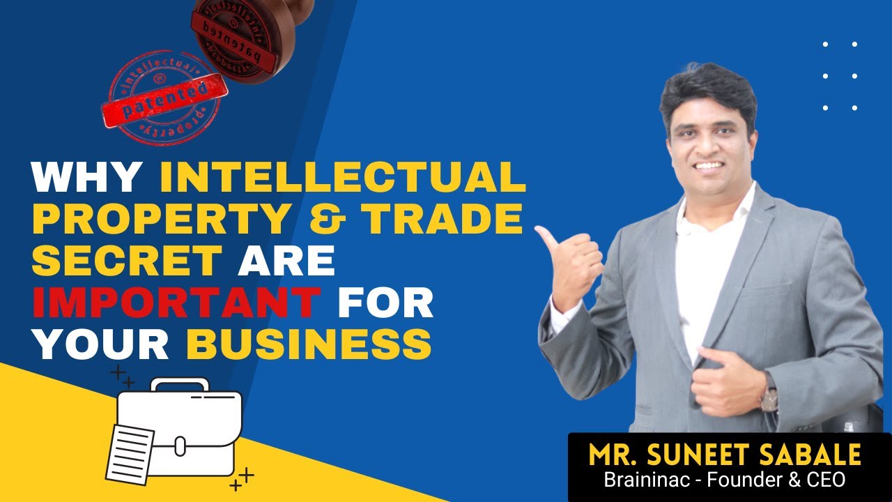 Intellectual Property & Trade Secrets for Business | Startups ...
