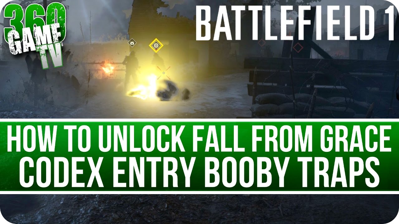 Battlefield 1 Booby Traps - How to unlock Codex Entry in Fall from ...