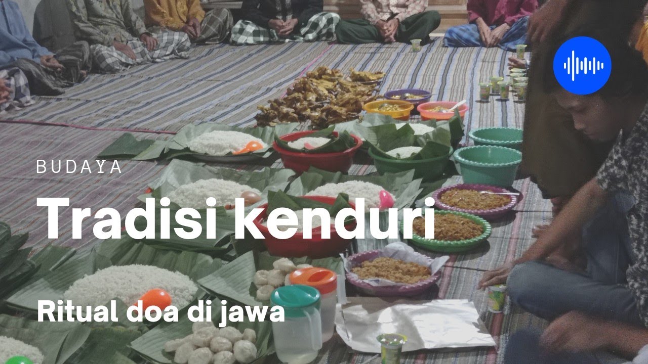 Tradisi Kenduri Masyarakat Jawa |Ritual Tasyakuran dan kirim doa - YouTube