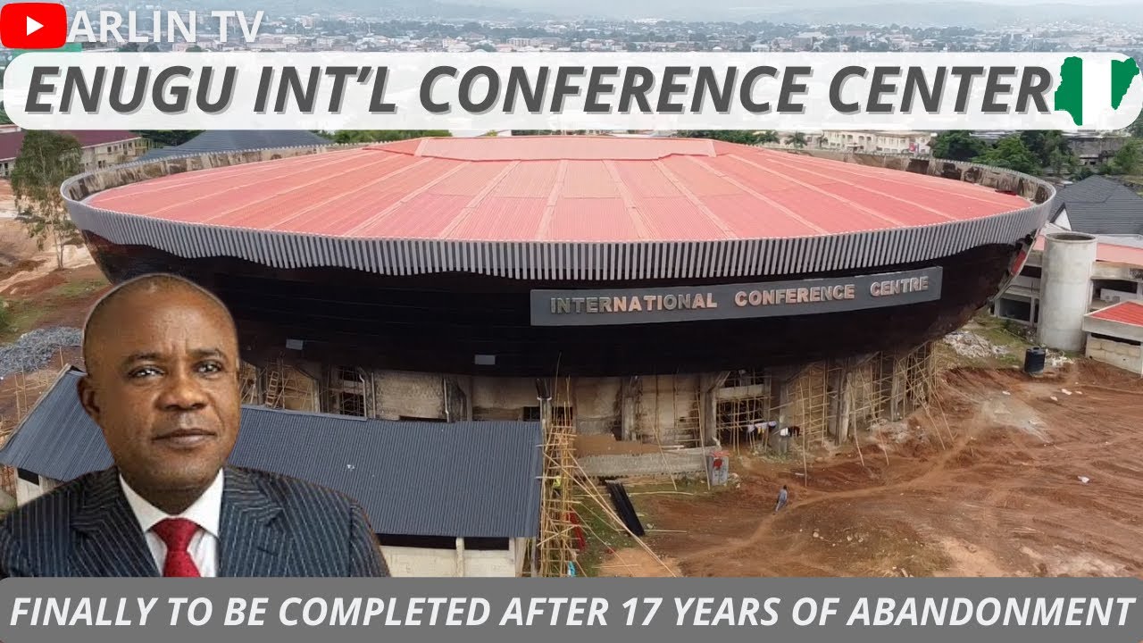 Enugu State International Conference Center: Current Update on the ...