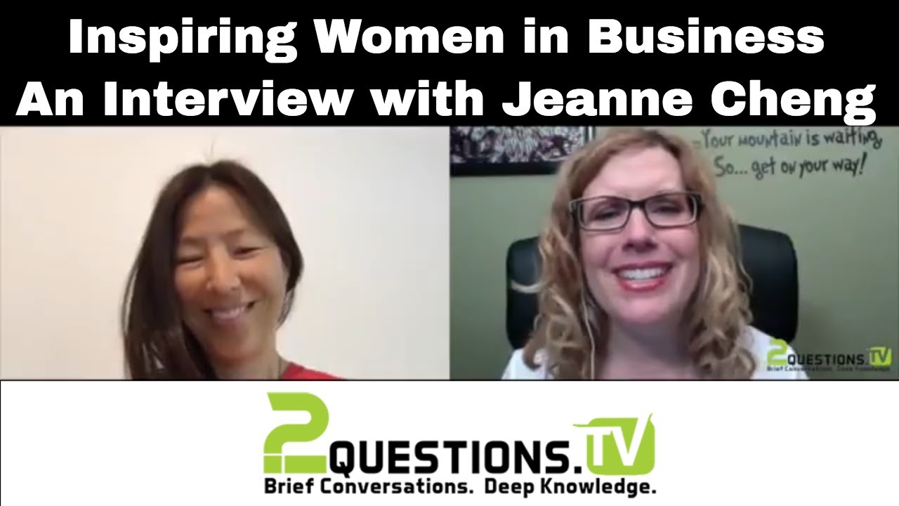 Inspiring Women in Business - An Interview with Jeanne Cheng - YouTube