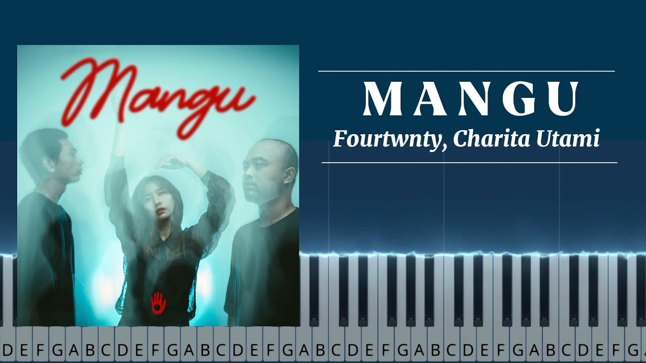 Mangu - Fourtwnty & Charita Utami | Karaoke Piano | Piano Tutorial ...