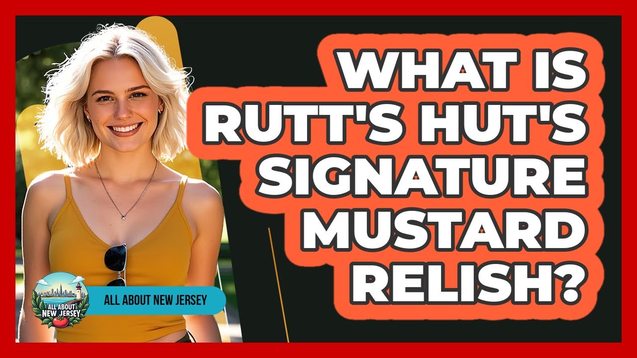 What Is Rutt's Hut's Signature Mustard Relish? - YouTube