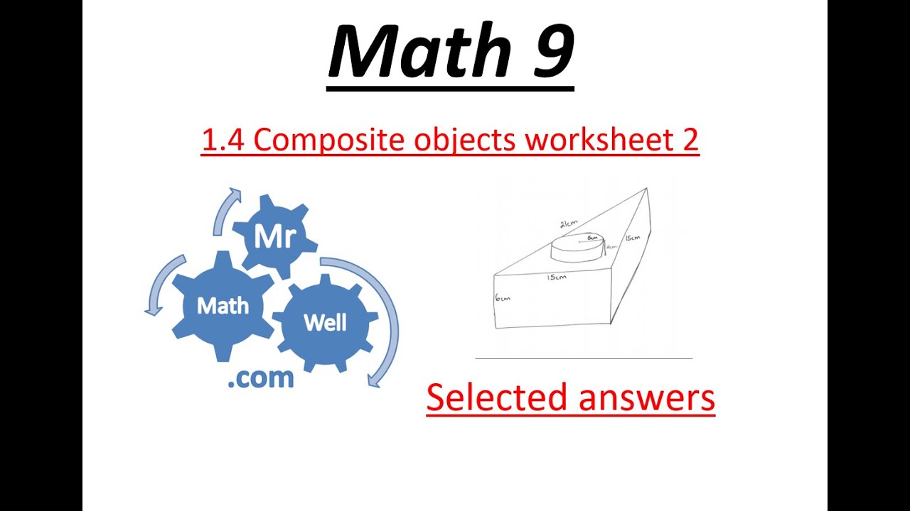 Math 9 -1.4 worksheet 2 - Composite objects involving cylinders and triangular prisms - YouTube