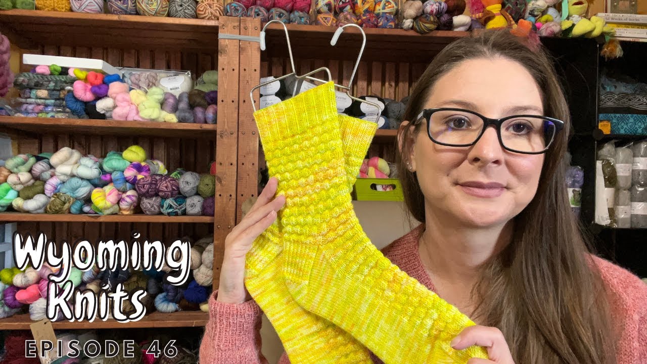 Wyoming Knits Episode 46- Pineapple socks, and all the new cast ons ...