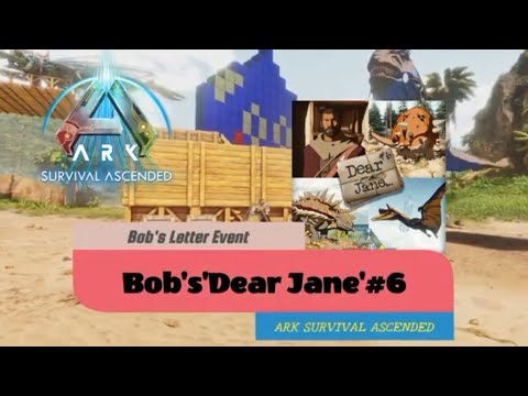 【ARK】ASA #61「イベント: Bob's Dear Jane note #6」Event: Bob's 'Dear Jane' Letter #6 - YouTube
