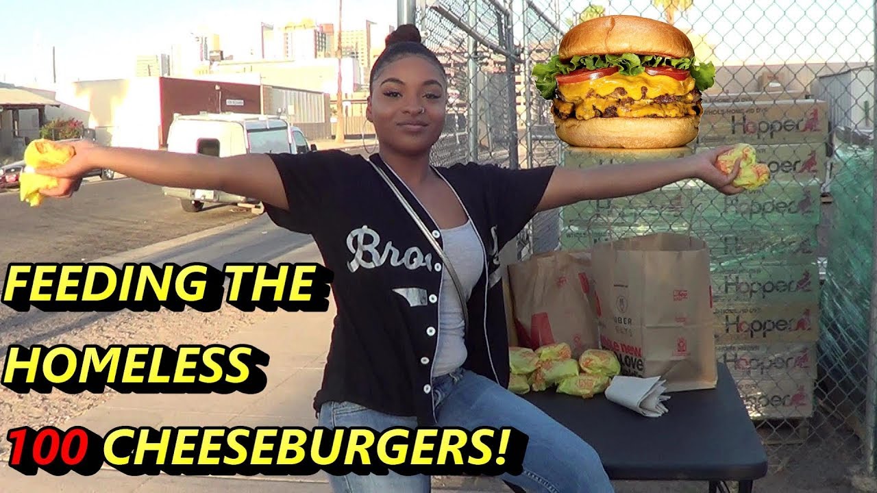 FEEDING THE HOMELESS 100 CHEESEBURGERS! 🍔 - YouTube