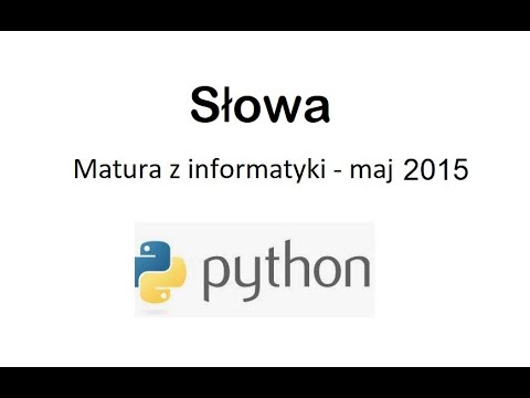 Matura z informatyki 2015 - programowanie w języku Python poziom ...