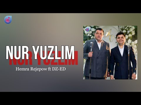Hemra Rejepow ft DZ-ED - Nur Yuzlim [TmRap-HipHop]