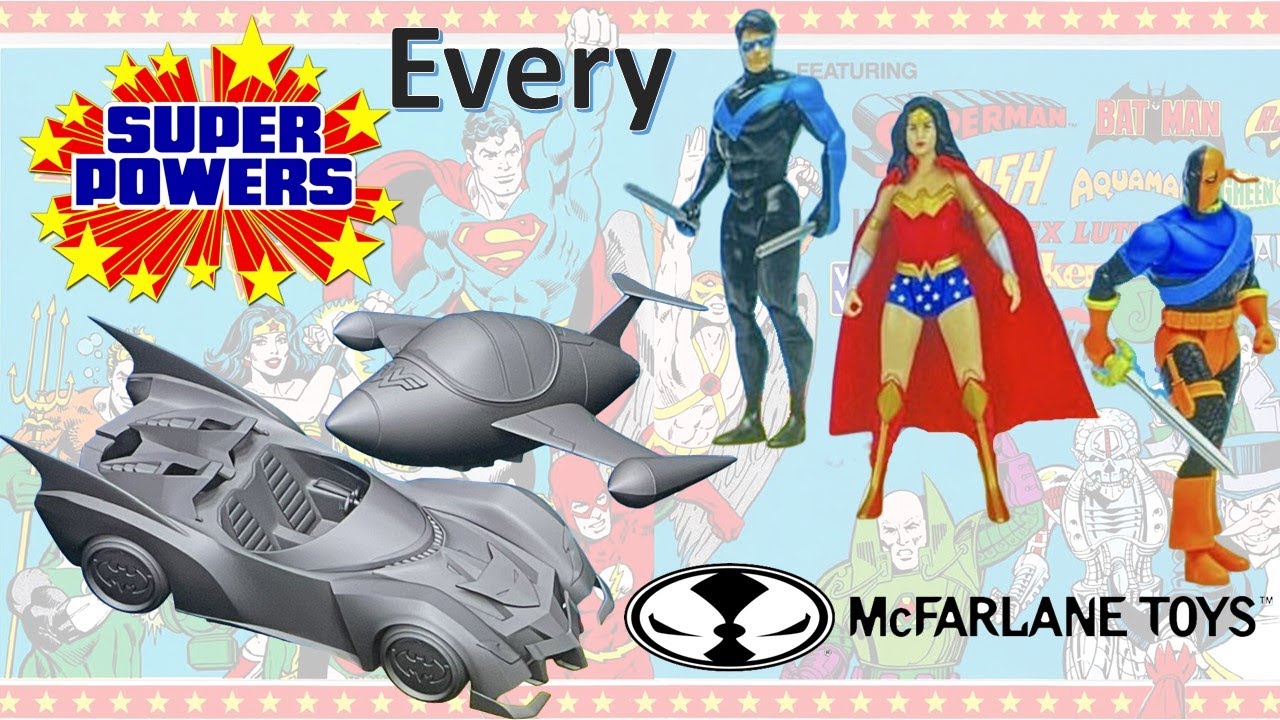 **see newer video** Every McFarlane Toys DC Super Powers Comparison ...