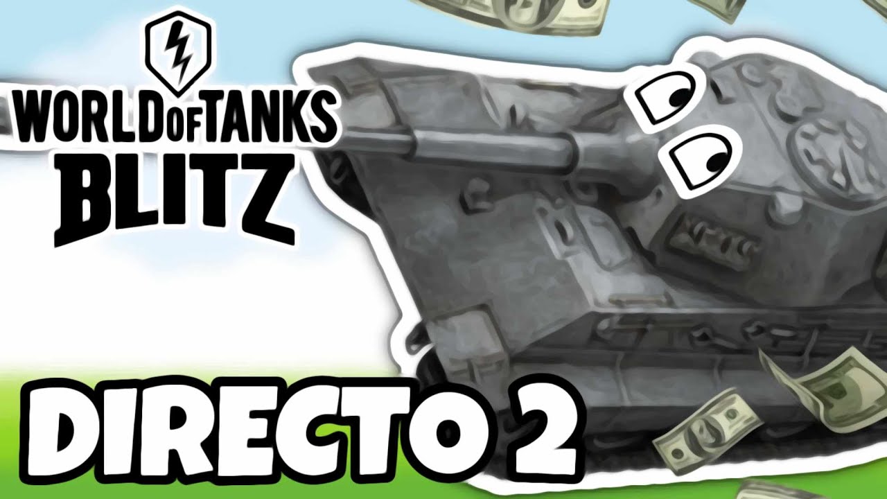 ¿CONSEGUIREMOS HOY EL E75?! | DIRECTO #2 | World Of Tanks Blitz - YouTube