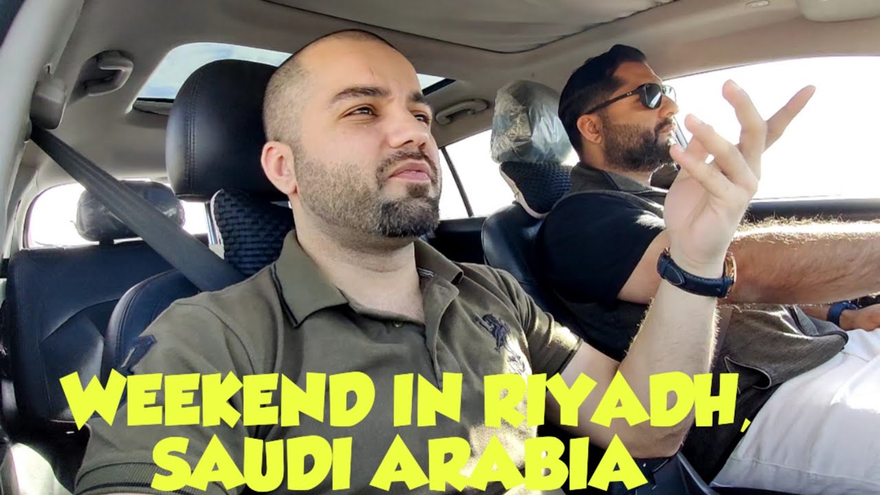 Weekend in Riyadh | Saudi Arabia | Daily Vlog - YouTube