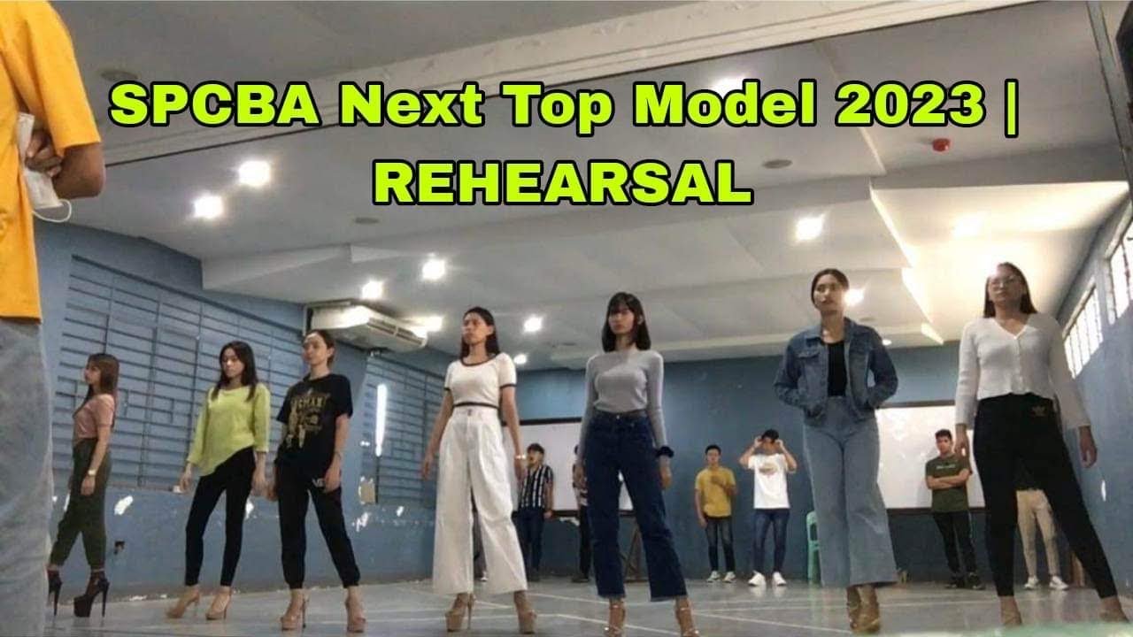 SPCBA Next Top Model 2023 Rehearsal | PART 1 - YouTube