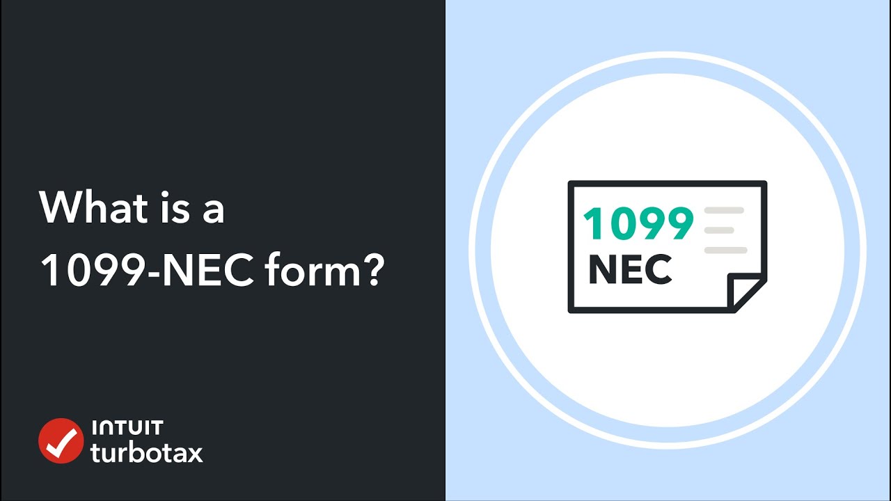 What is a 1099-NEC form? - TurboTax Support Video - YouTube
