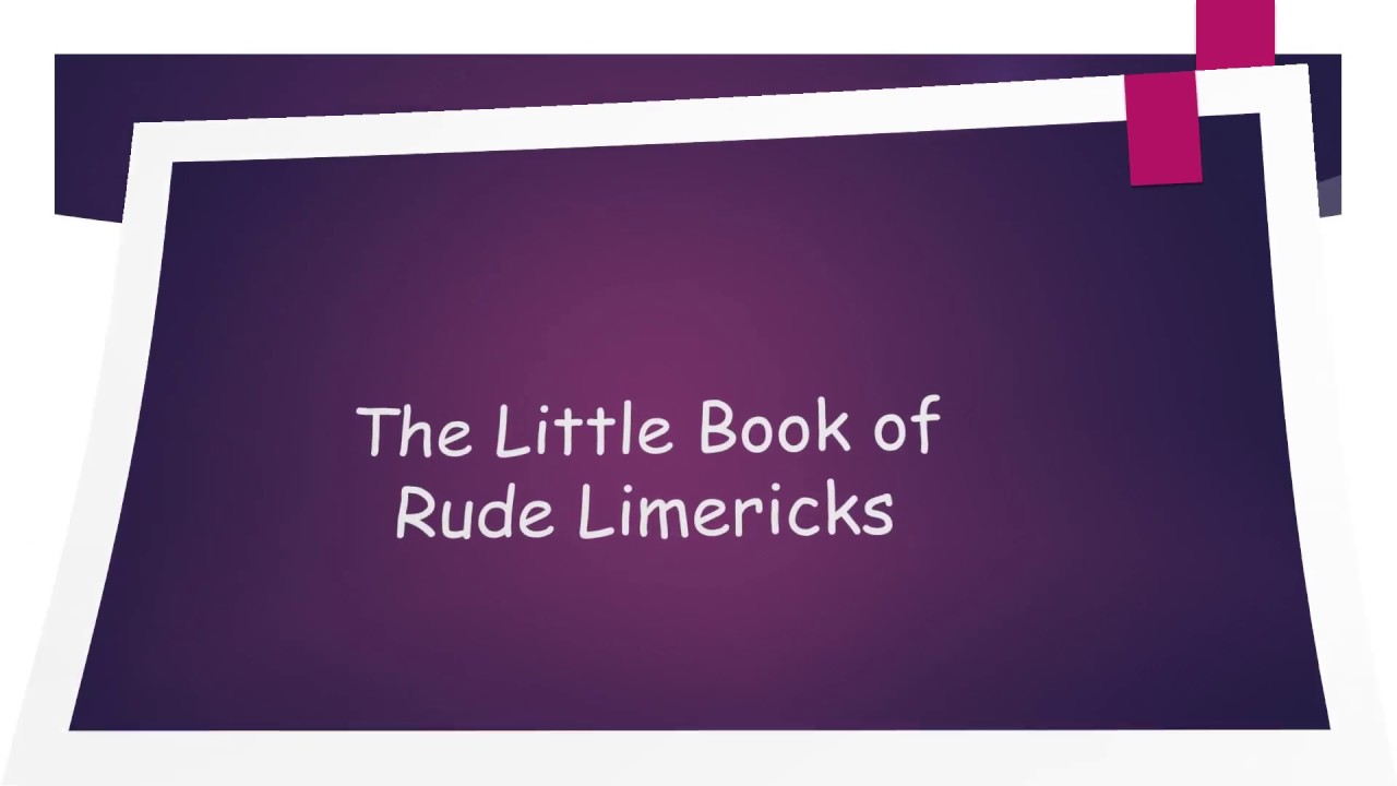 The Little Book of Rude Limericks - YouTube