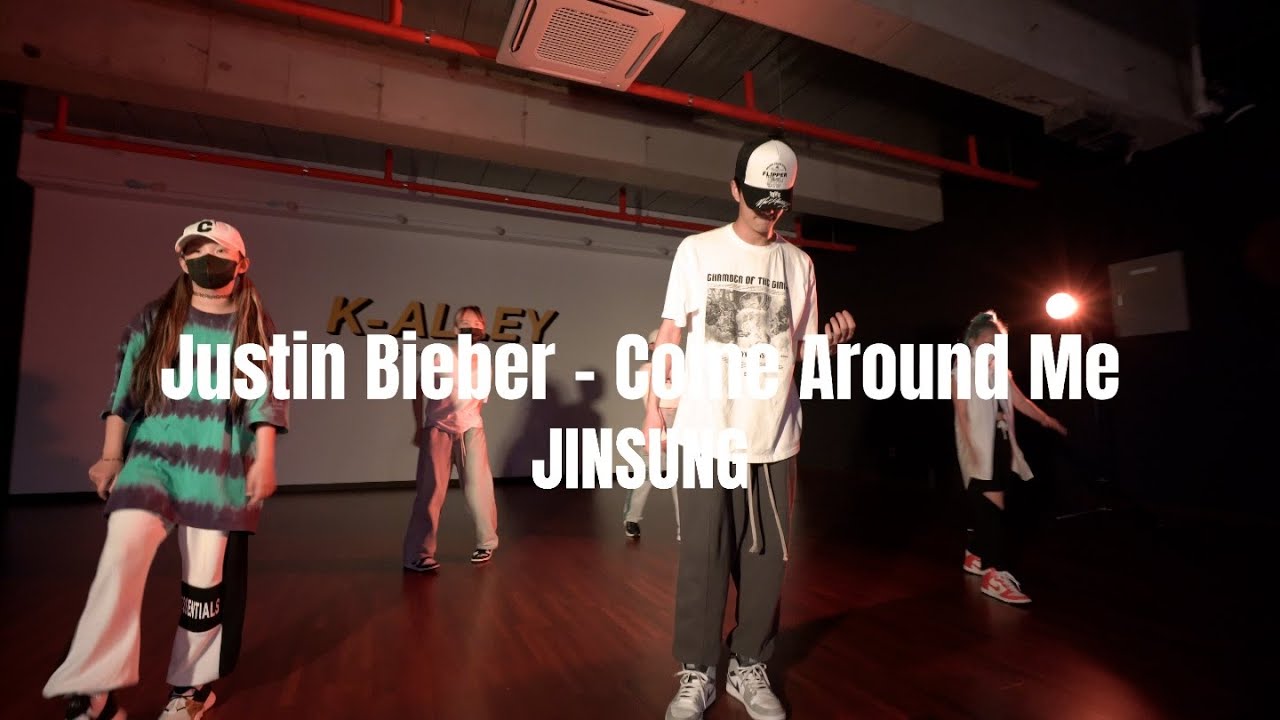 Justin Bieber - Come Around Me | JINSUNG | K-ALLEY DANCE STUDIO - YouTube