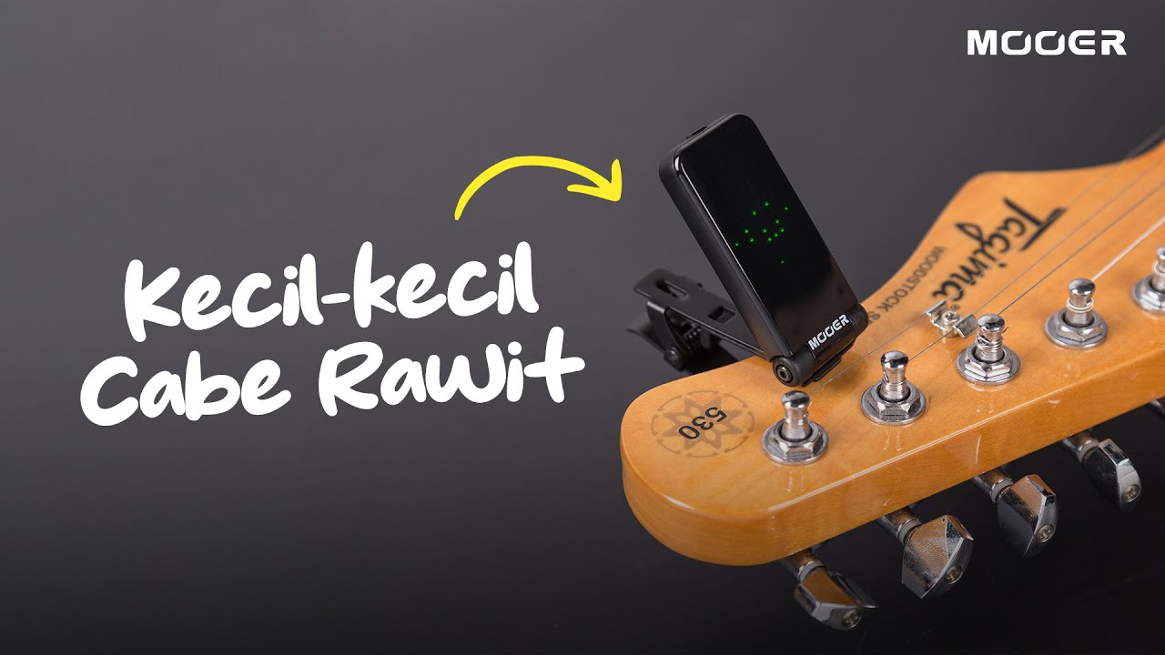 JANGAN BUANG WAKTU NYETEM GITAR MANUAL! | MOOER CT-01 Clip Tuner - YouTube