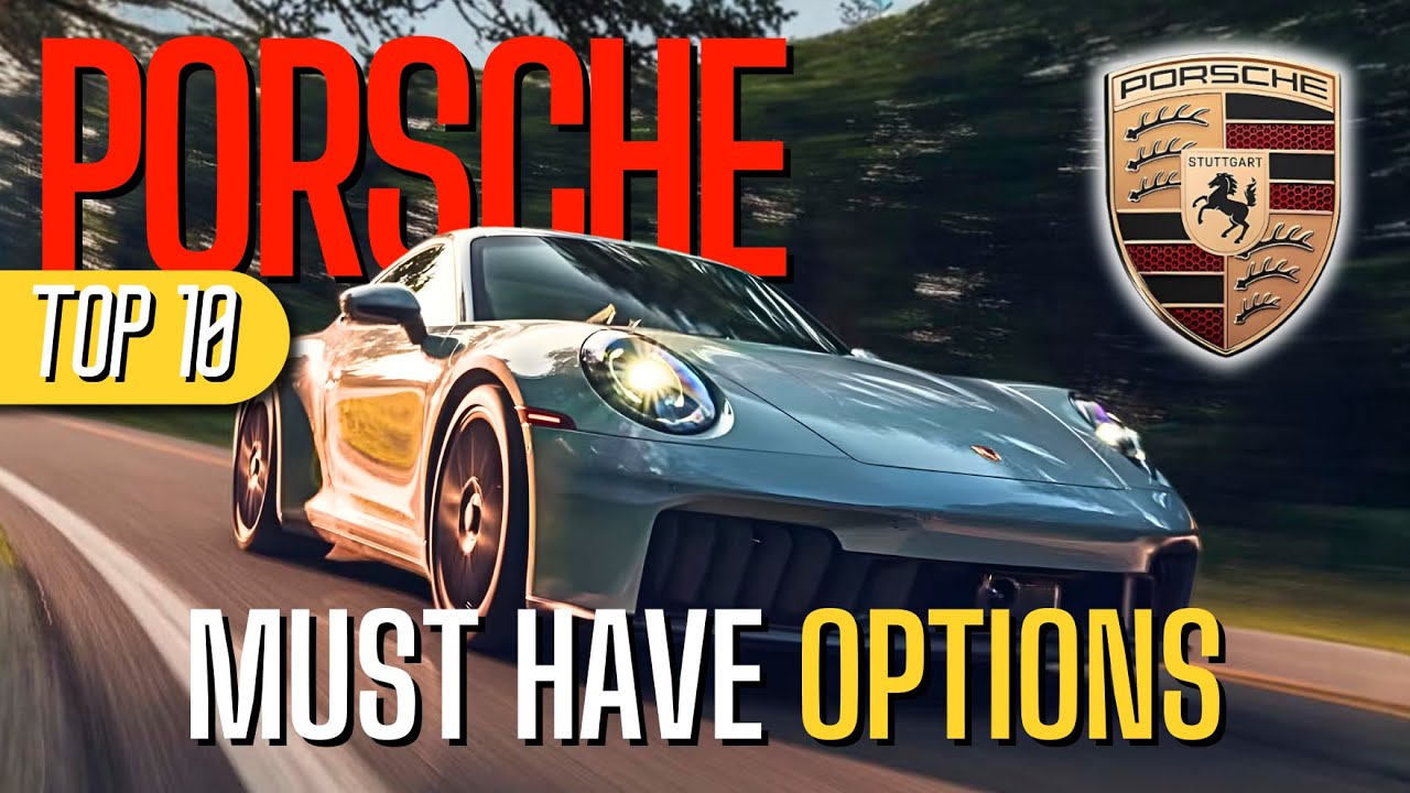 Top 10 Porsche Essential Options Every Buyer MUST Know! - YouTube