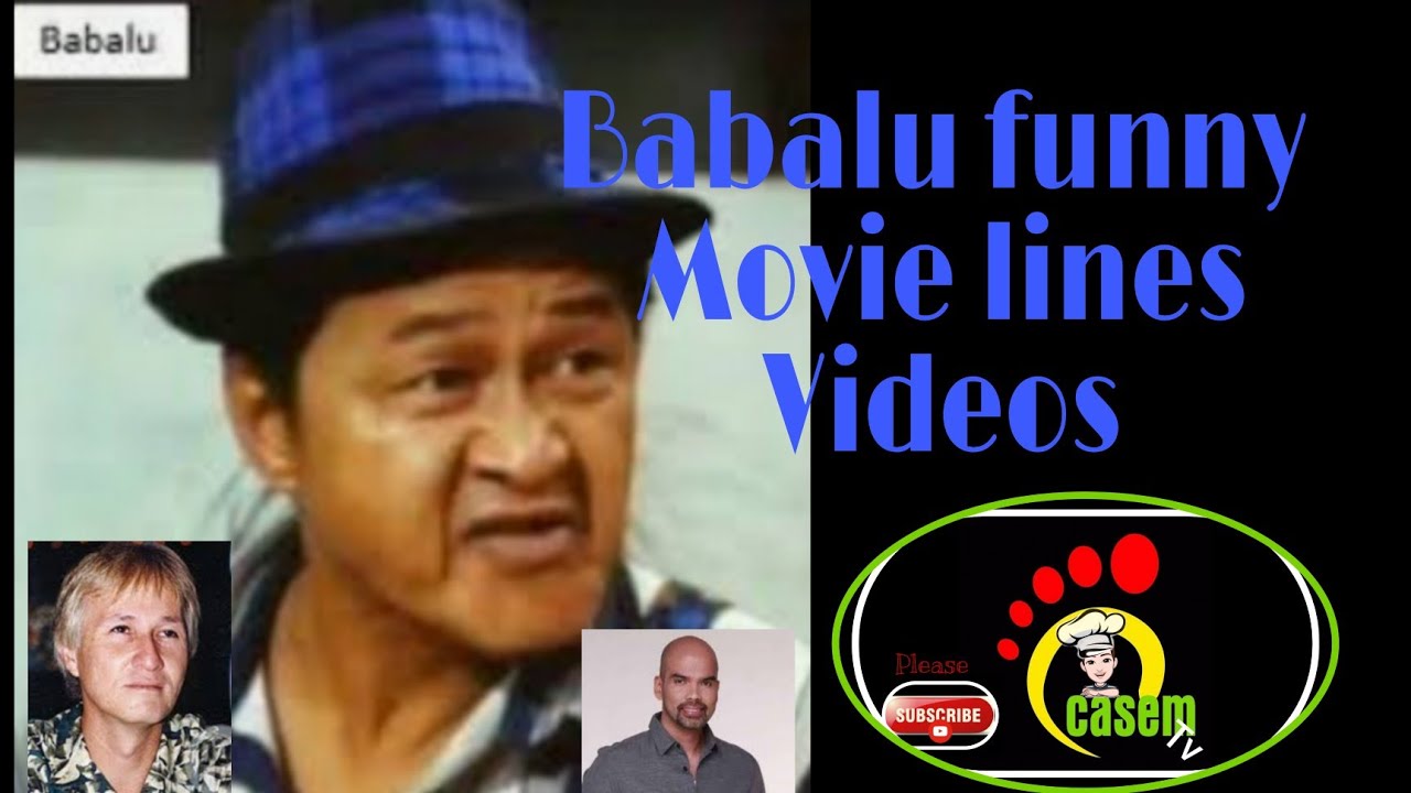Babalu funny movie lines videos.... - YouTube