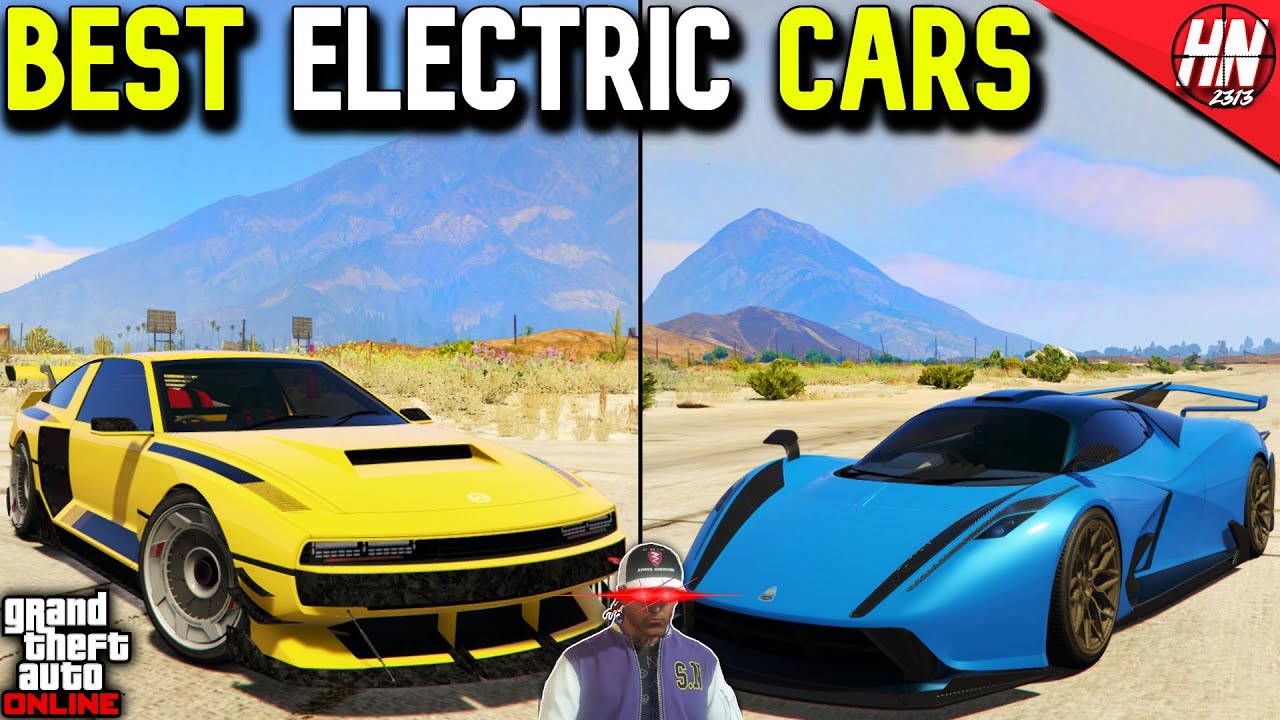 Top 10 BEST ELECTRIC CARS In GTA Online! - YouTube