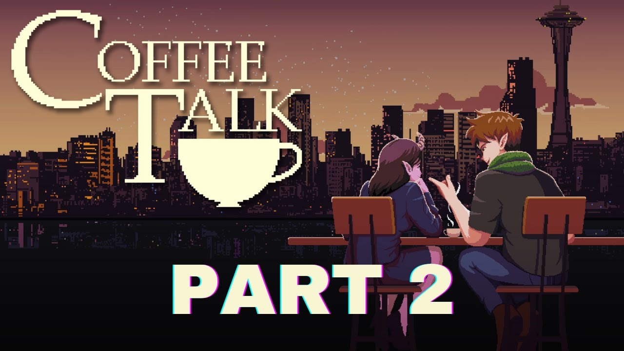 Police👮 Werewolves 🐺 Vampires 🧛 | Coffee Talk | Wednesday | Let's Play ...