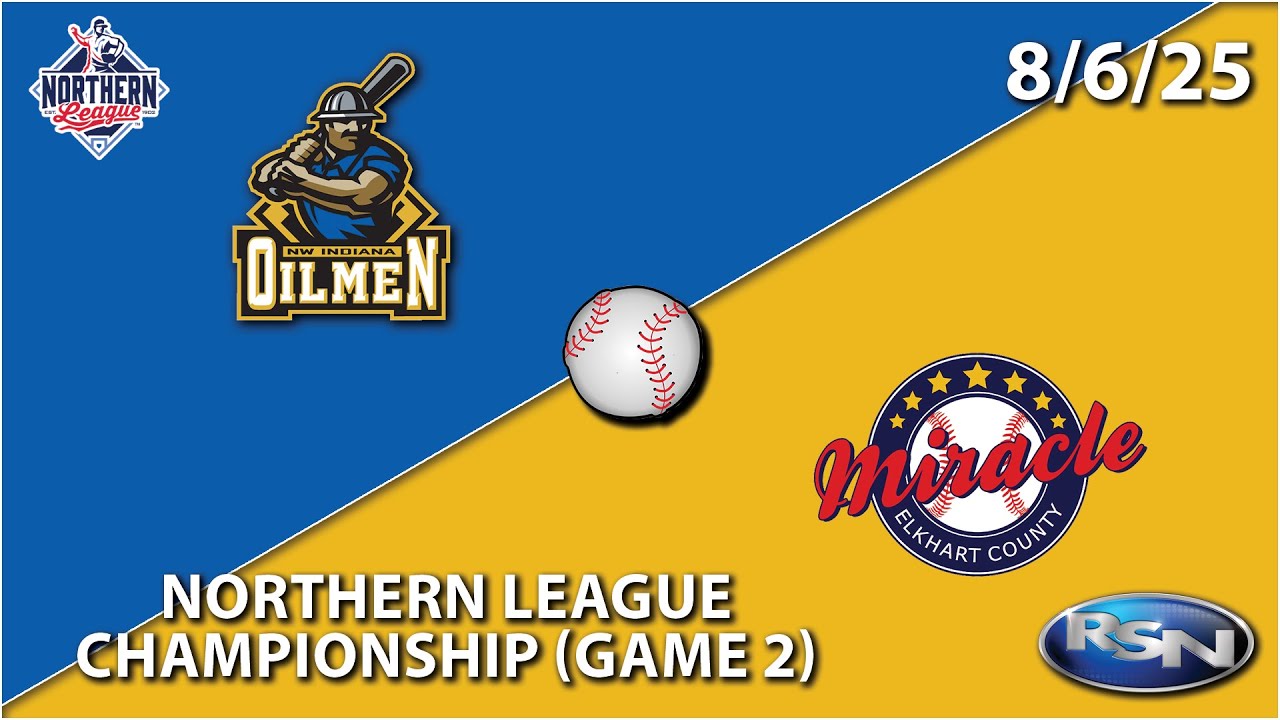 Northern League Championship Game 2: NWI Oilmen at Elkhart Miracle - 8 ...