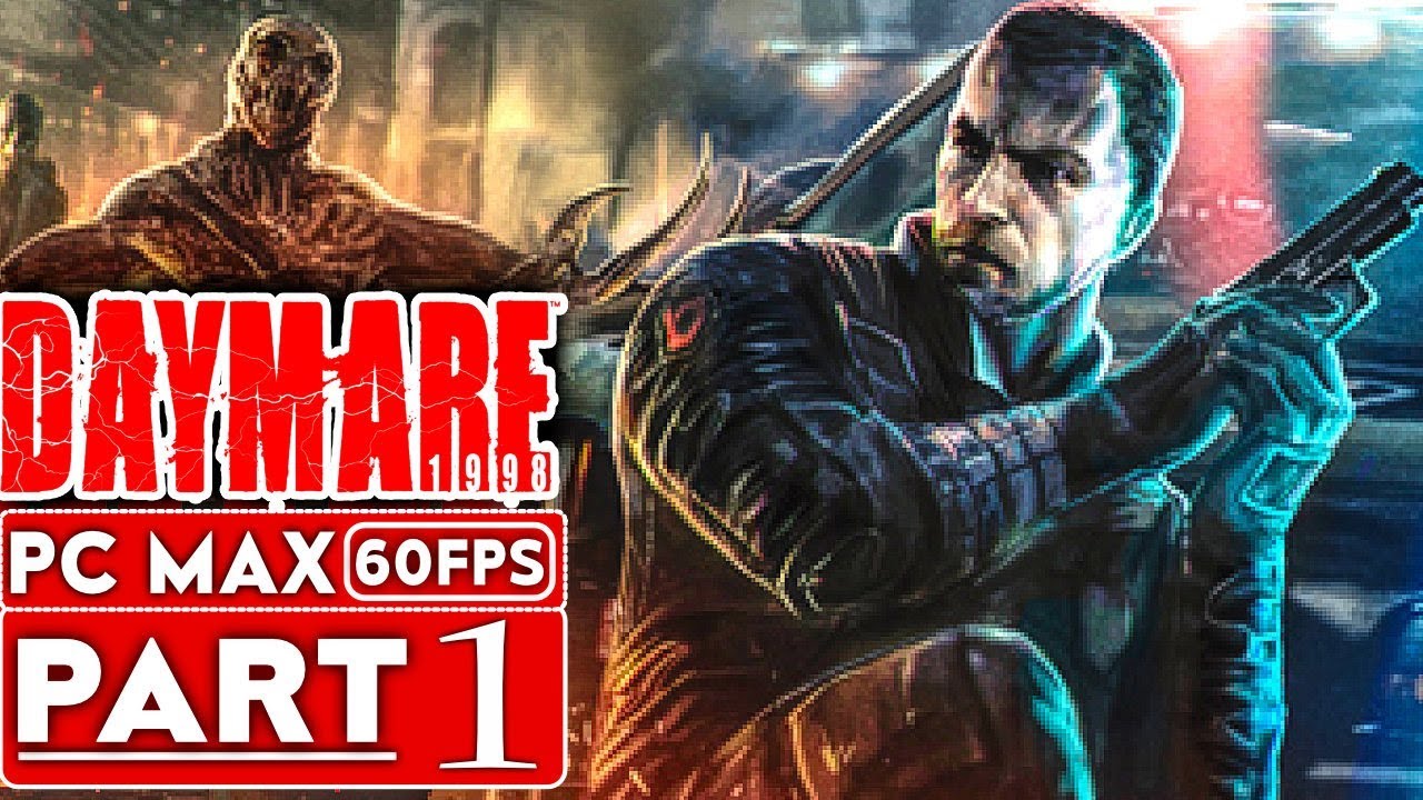 DAYMARE 1998 Gameplay Walkthrough Part 1 [1080p HD 60FPS PC MAX ...