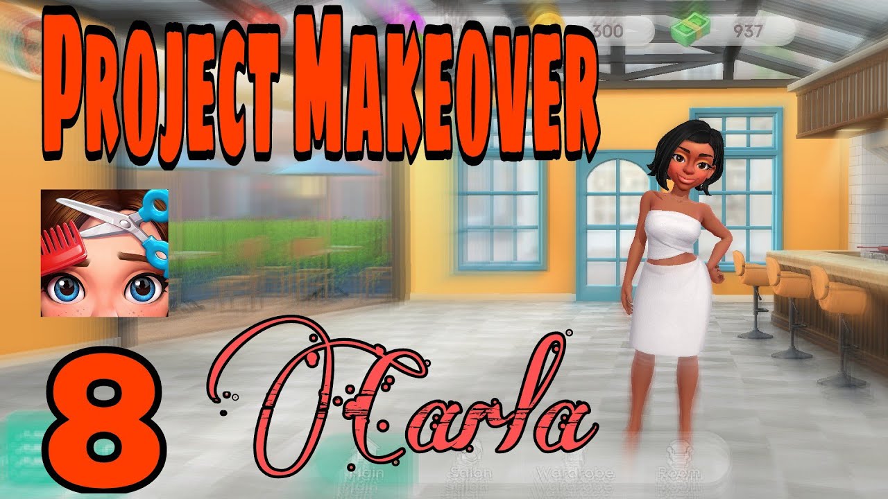 PROJECT MAKEOVER l gameplay walkthrough l Part 8 - Carla l Level 72 ...