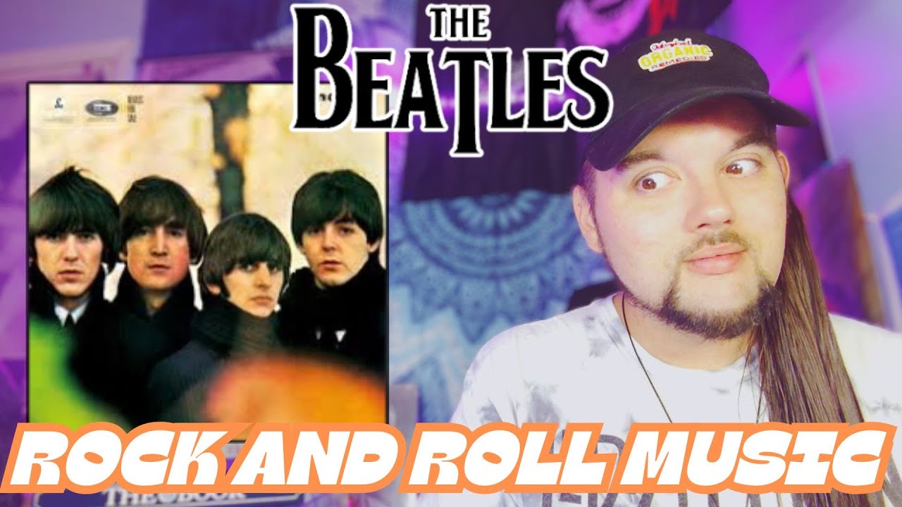 The Beatles "Rock and Roll Music" (First Time Reaction) - YouTube