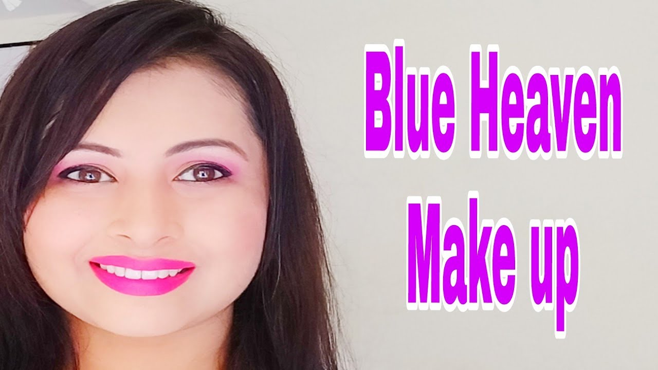 मेकअप : New Blue Heaven makeup tutorial for beginners|kaurtips ♥️ - YouTube