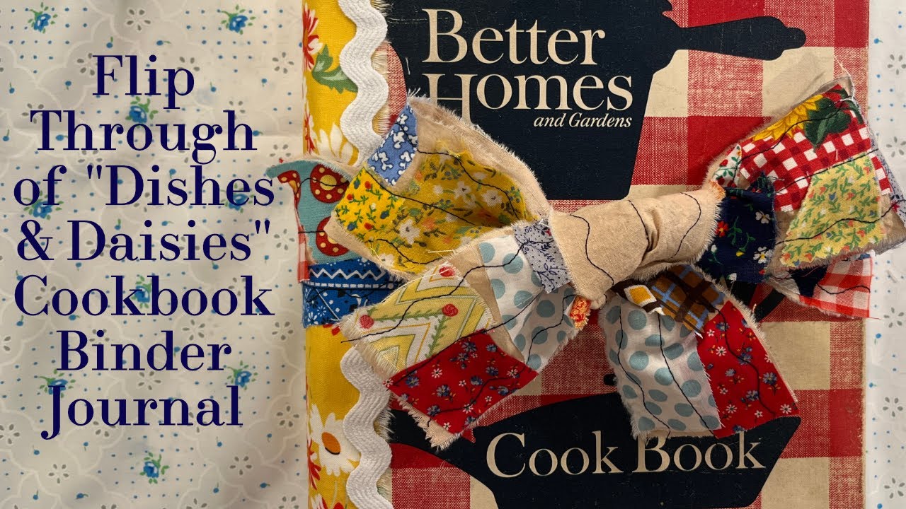 Flip Through of "Dishes and Daisies" Cookbook Binder Journal - YouTube
