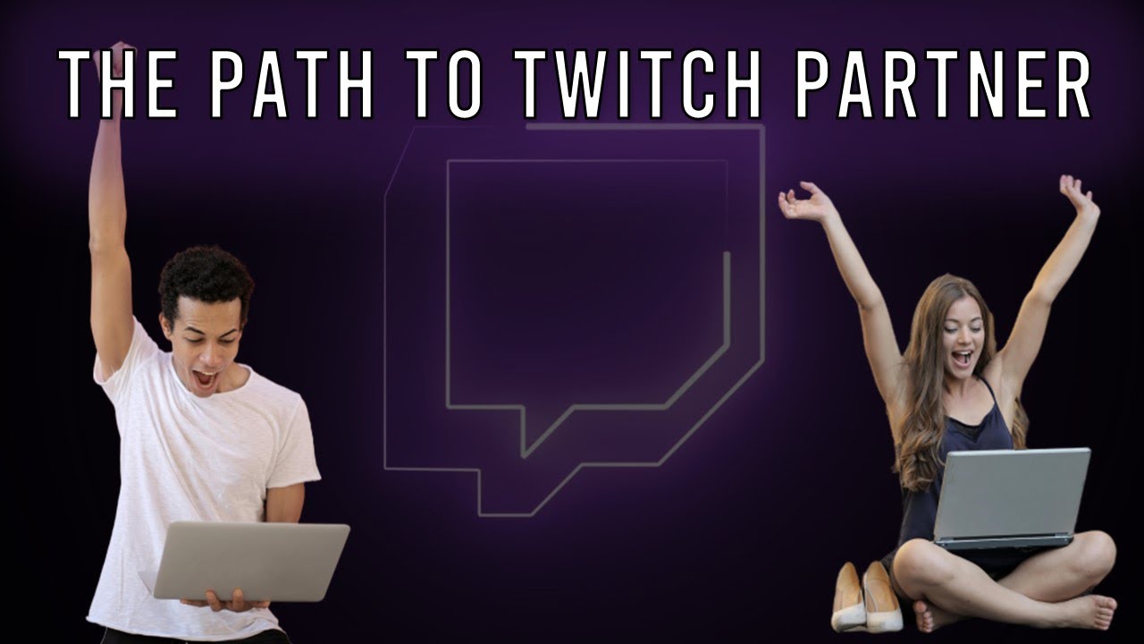 The Path to Twitch Partner - YouTube