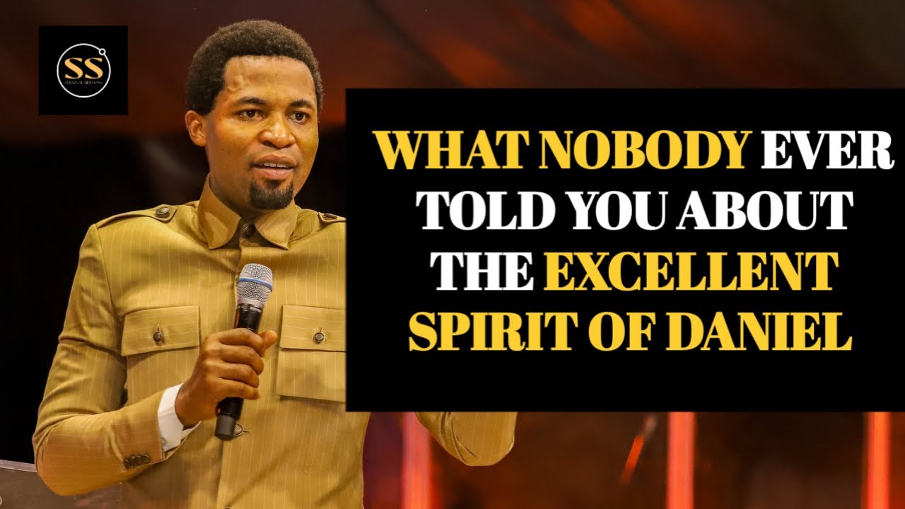 WHAT NOBODY EVER TOLD YOU ABOUT THE EXCELLENT SPIRIT OF DANIEL - YouTube
