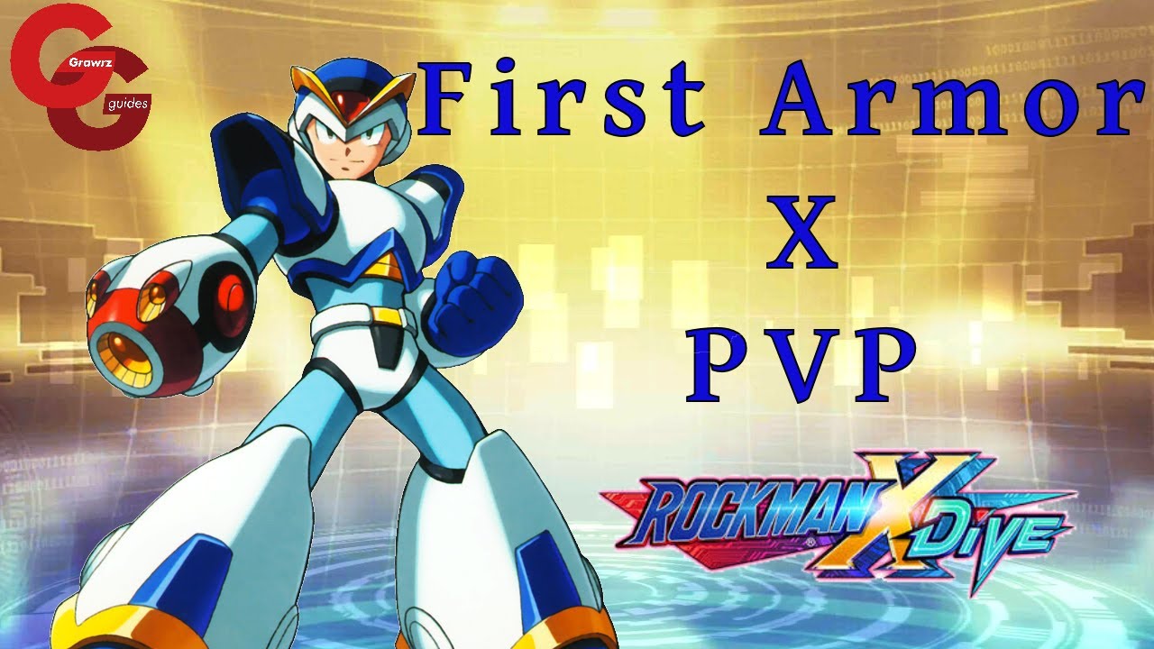Megaman X DiVE - First Armor X PvP! - YouTube