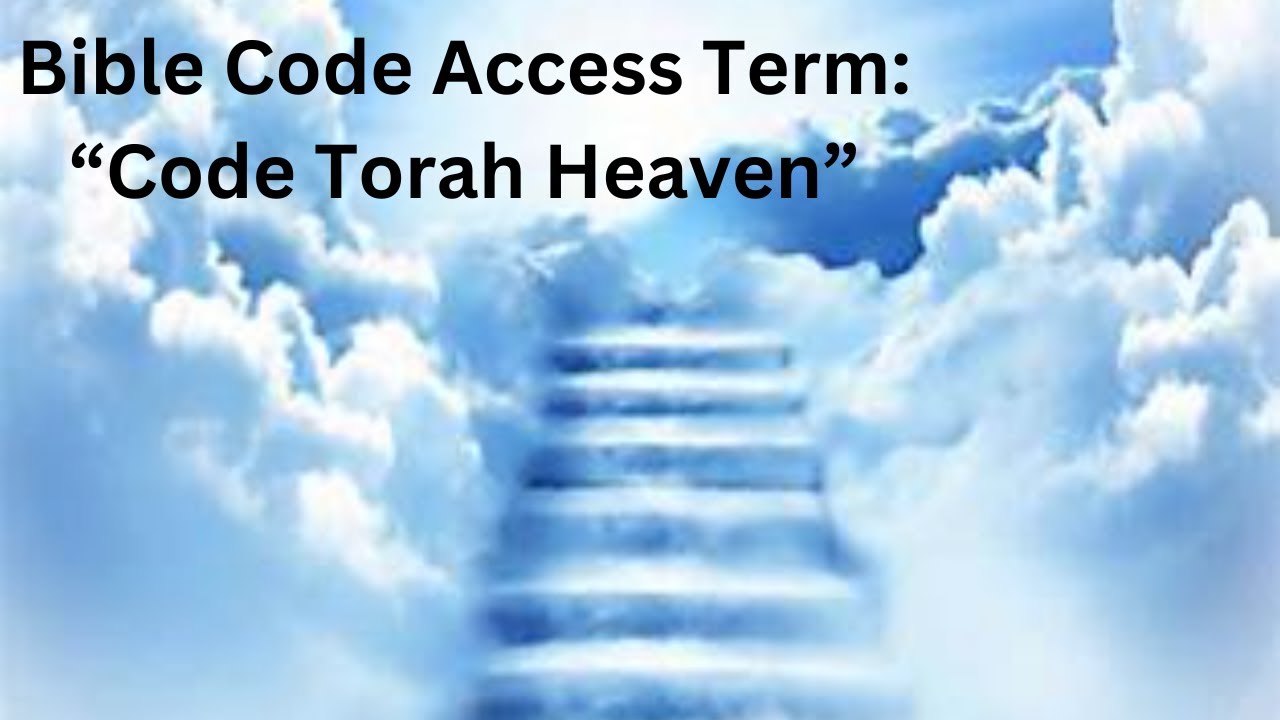 Bible Code: Code Torah Heaven - YouTube