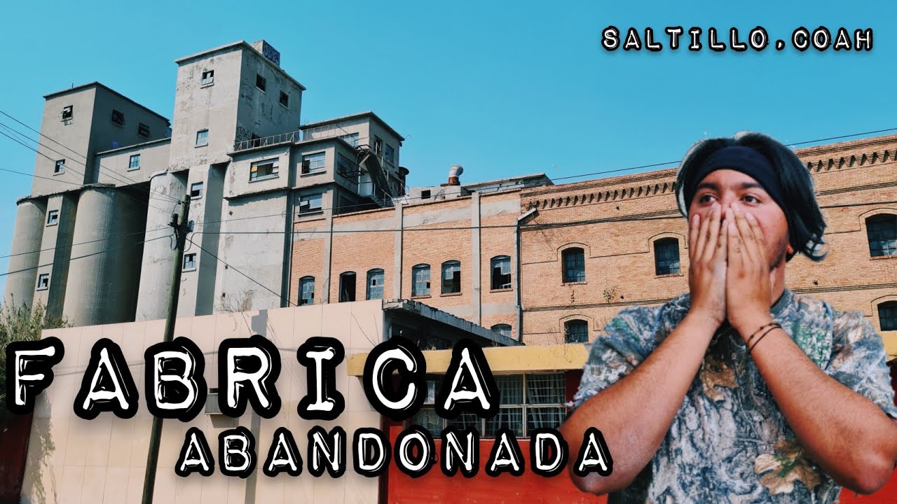 Entramos a la FABRICA ABANDONADA mas grande de la ciudad//ToroBlogs ...